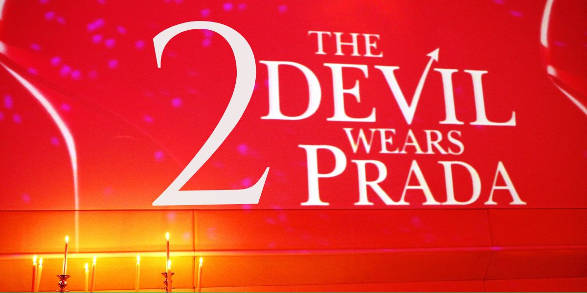 The Devil Wears Prada 2, Is In Early Stages Of Production - bay 93.9